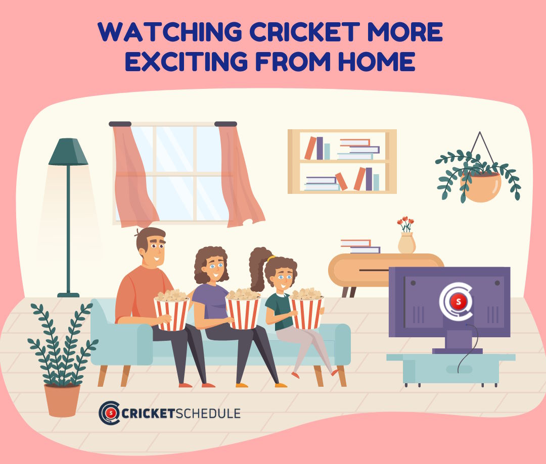 How To Make Watching Cricket More Exciting From Home? - Cricket ...