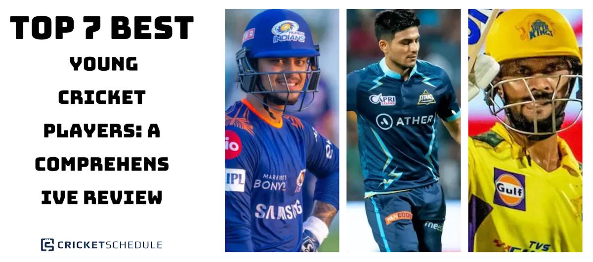 Top 7 Best Young Cricket Players: A Comprehensive Review - Cricket ...